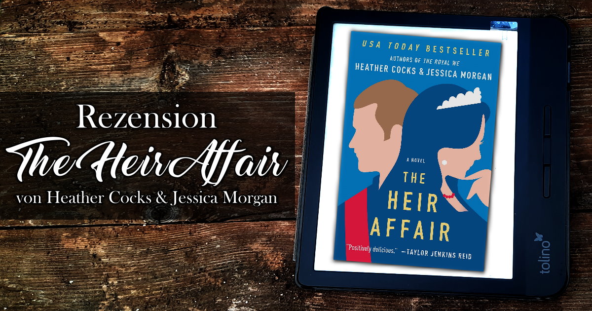 [Rezi] Heather Cocks & Jessica Morgan - The Heir Affair [The Royal We]